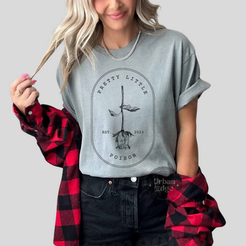 Pretty Little Poison Shirt – Urban Edge Designs